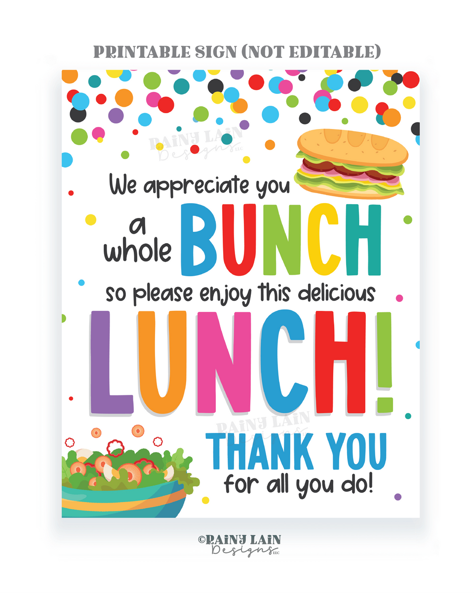 Teacher and Staff Lunch Sign, Thank You, We Appreciate You a Bunch Enj ...