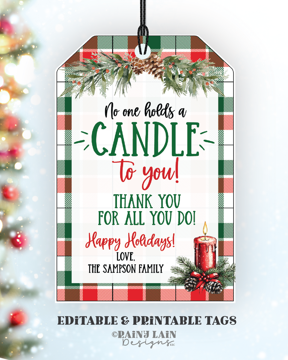 Editable No one Holds a Candle To You Tag, Printable Christmas Gift, H ...