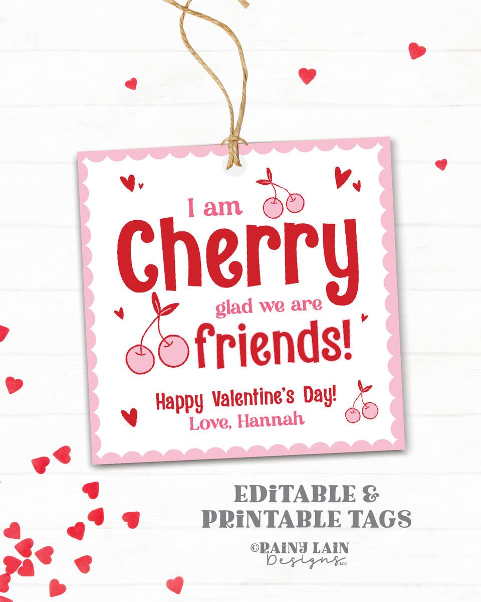 Printable Cherry Valentine, Classmate Valentine, Cherry Glad We're Fri ...