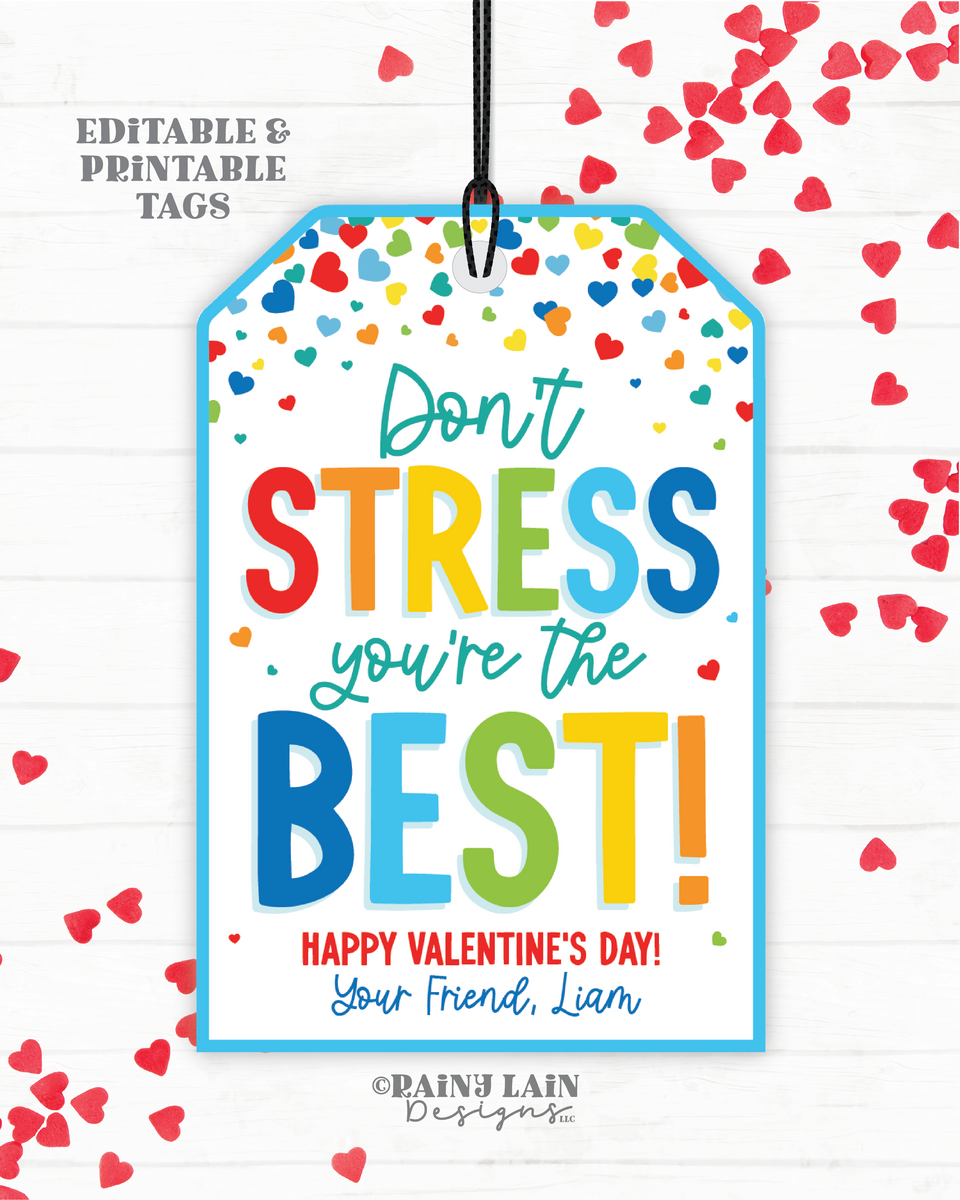 Stress Ball Valentine Tag, Don’t Stress You’re the Best, Editable Clas ...