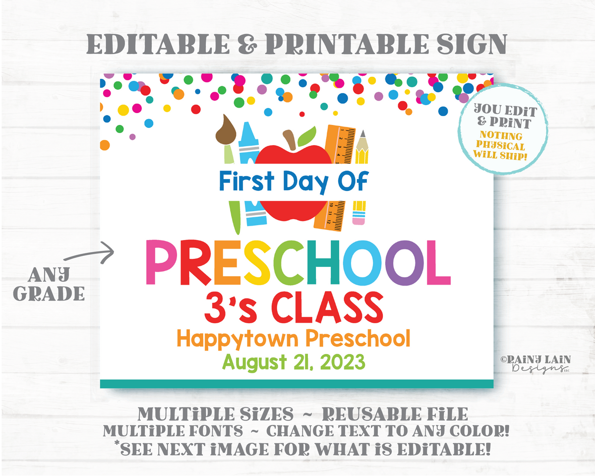 Editable First Day of School Sign 1st Day of Preschool 3's Class Color ...