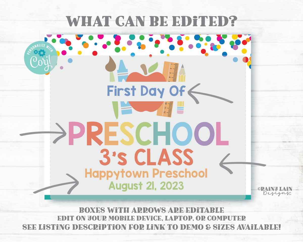 Editable First Day of School Sign 1st Day of Preschool 3's Class Color ...