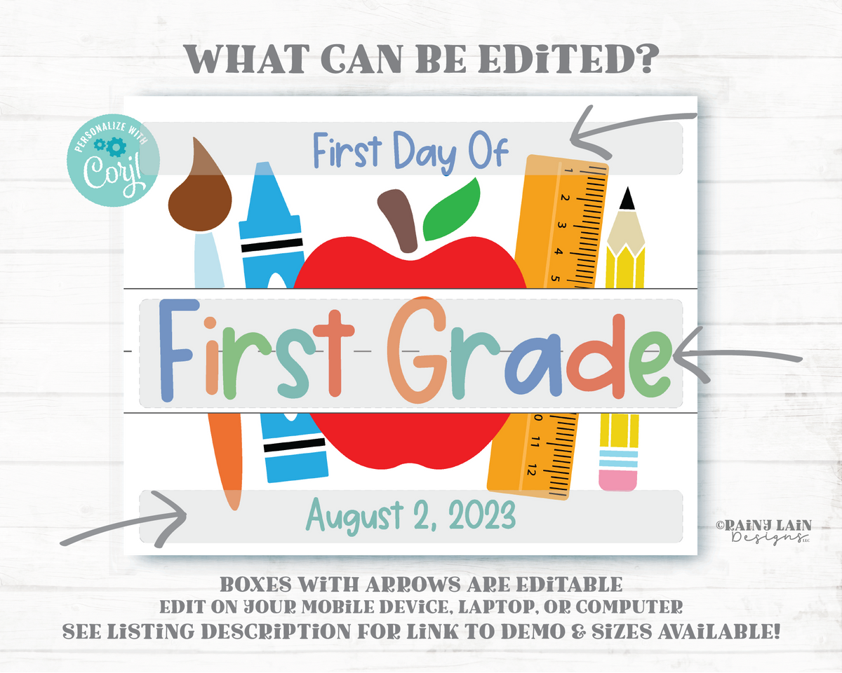 Editable First Day of School Sign Template 1st day of ANY Grade Printa ...