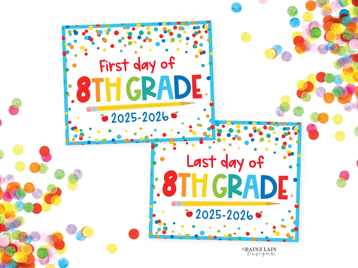 First and Last Day of 8th grade Sign Set 1st Day of Eighth Grade Print ...