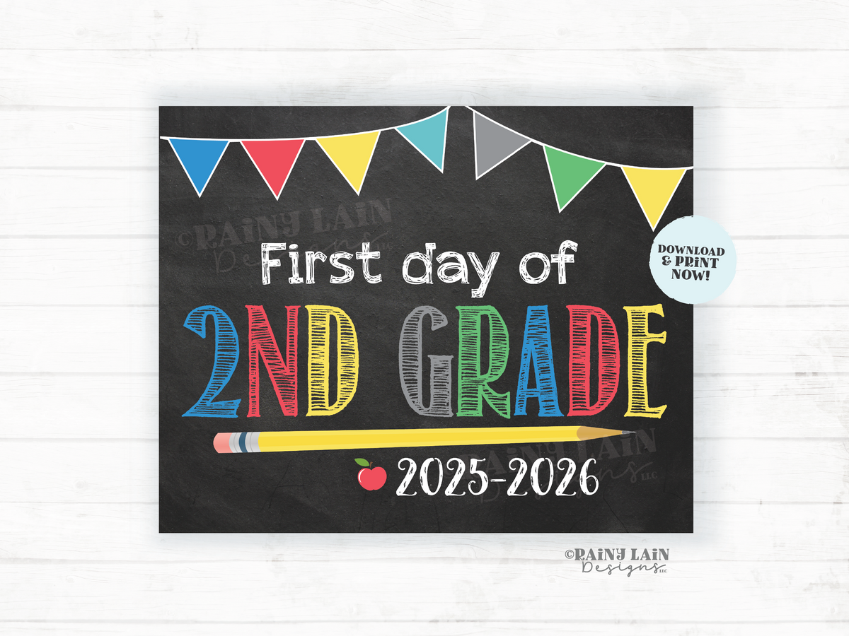 First Day of 2nd Grade Sign Boy Printable First Day of School Sign Bac ...