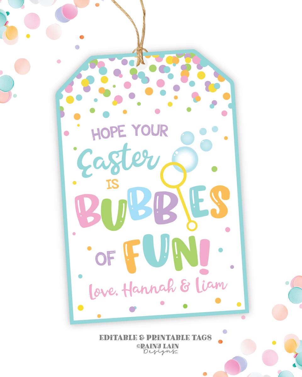 Hope your Easter is Bubbles of Fun Tags Spring Break School Gift Tags ...