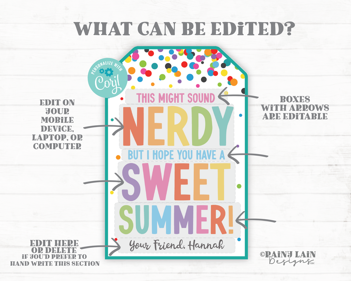 This might sound Nerdy but I hope you have a Sweet Summer, Editable Ca ...