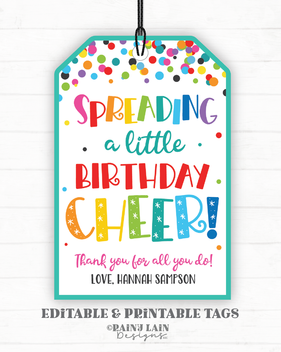 Spreading a Little Birthday Cheer Tags Editable Gift Tags Printable, R ...