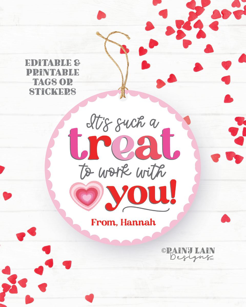 Work Valentine Treat Tags, Treat to work with you, Valentine's Day, Do ...