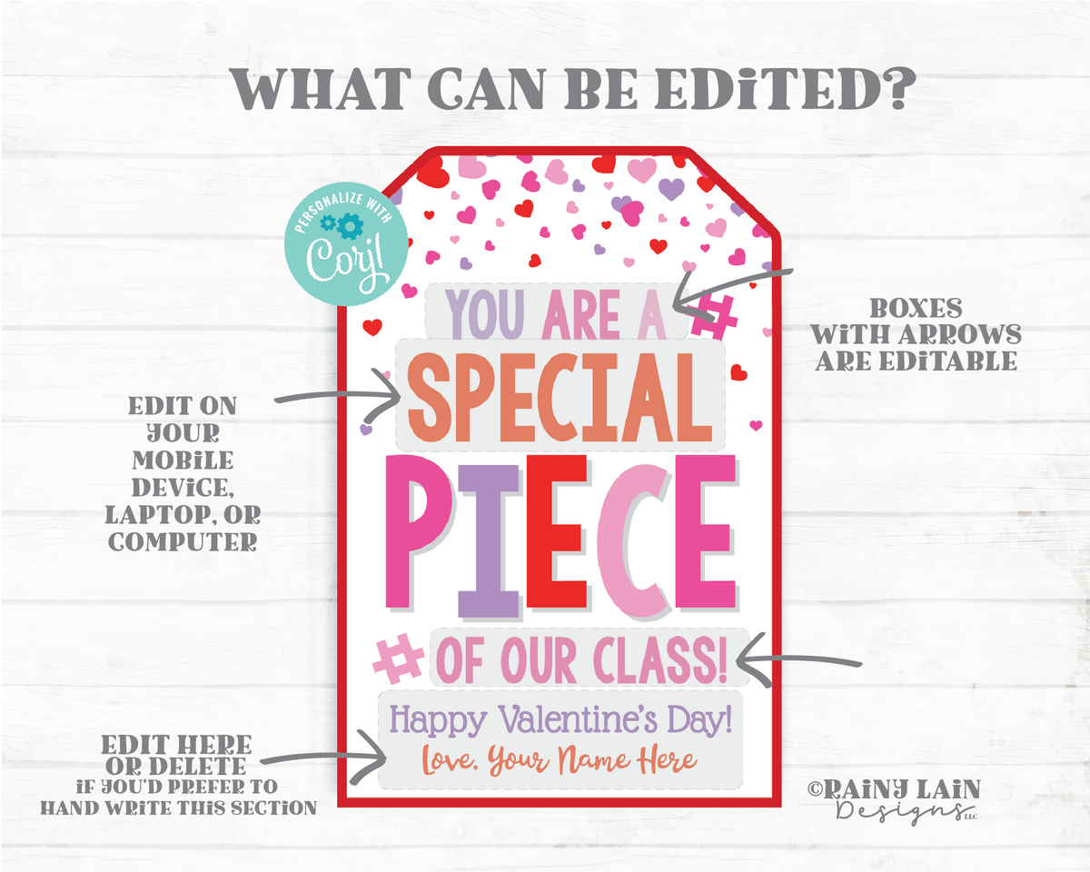 You're a Special Piece of our Class Editable Valentine Gift Tag Buildi – Rainy Lain Designs LLC