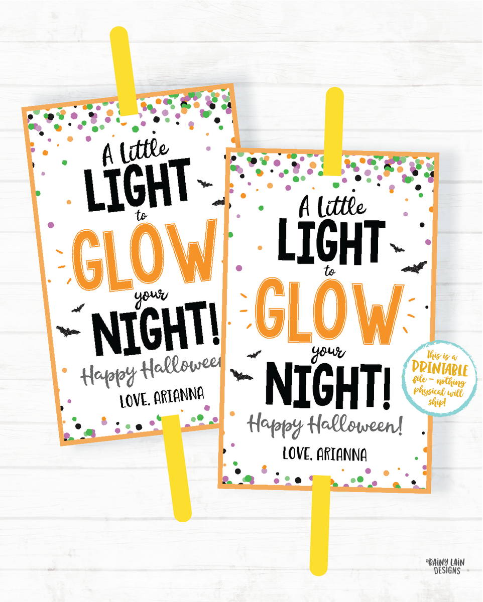 A little Light to Glow Your Night Halloween Glow Stick Tag, Glow Stick ...