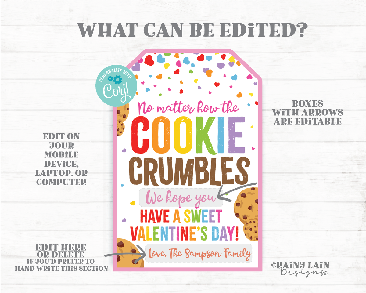Cookie Valentine's Day Tag No Matter How the Cookie Crumbles Sweet Val ...