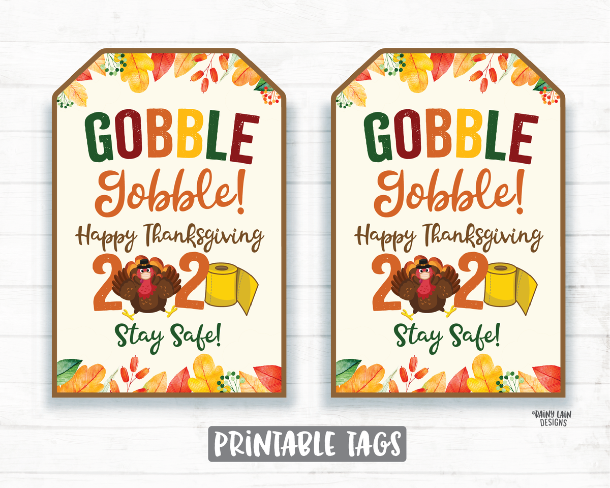Gobble Gobble Tags Happy Thanksgiving 2020 Tag Quarantine Social Dista ...