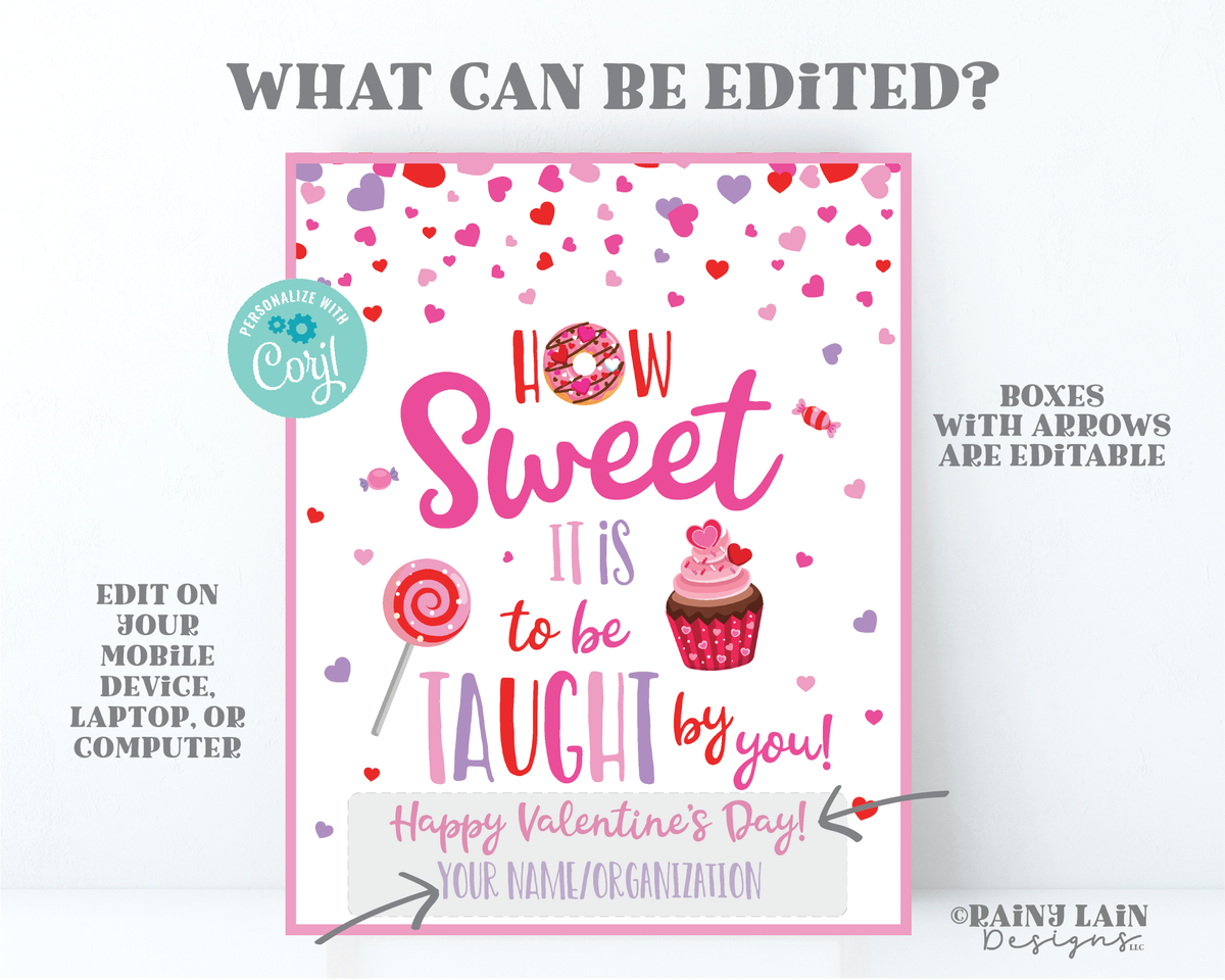How sweet it is to be taught by you Sign Valentine's Day Teacher Appre ...