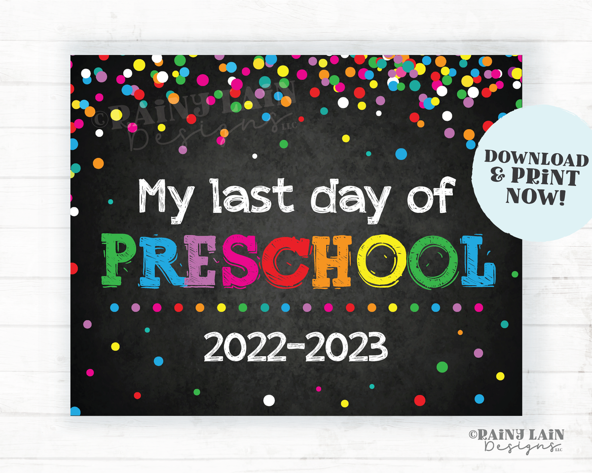 Last Day of Preschool Sign End of School Year Preschool Chalkboard Pri ...