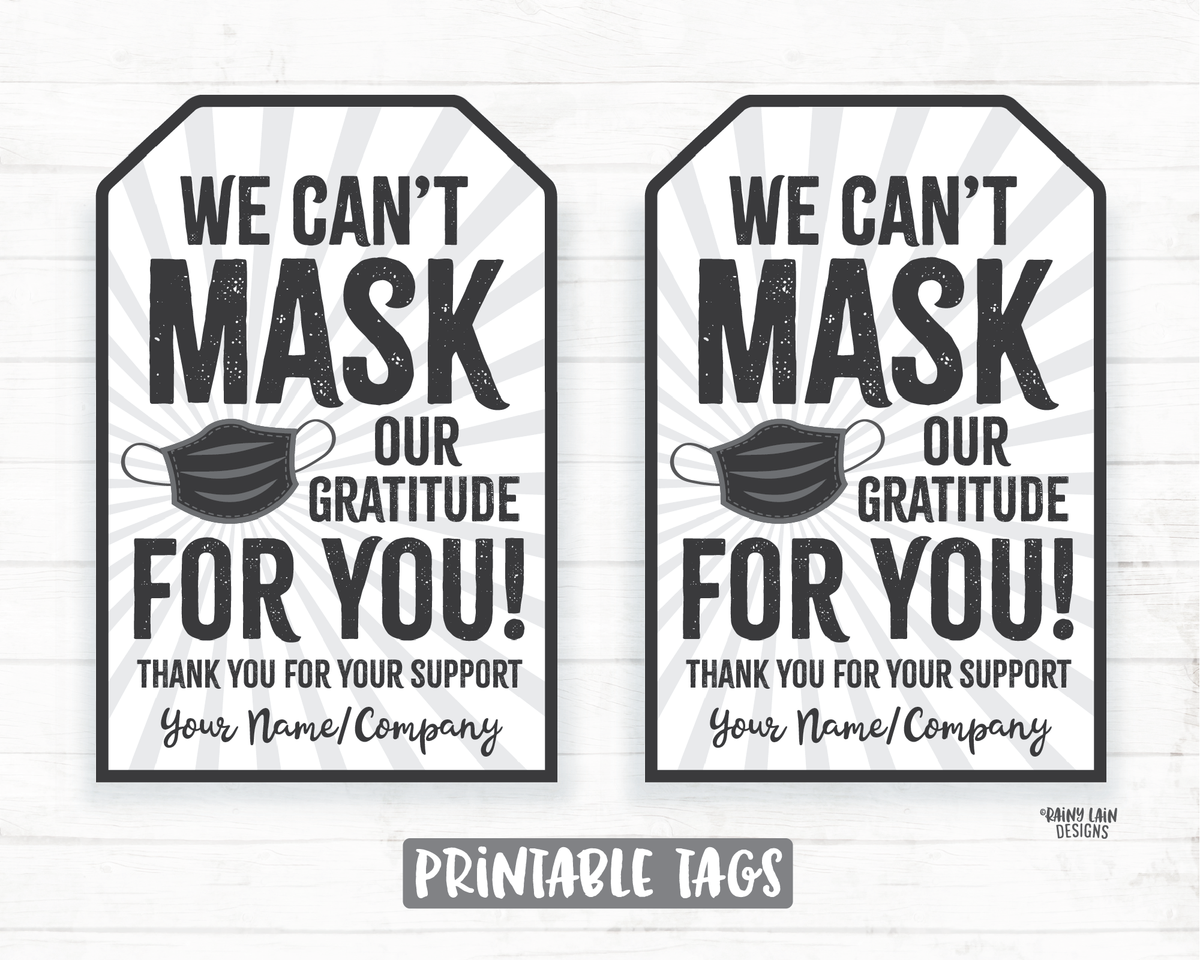 Can't Mask our Gratitude Tag Face Mask Gift Teacher Mask Tag Employee ...