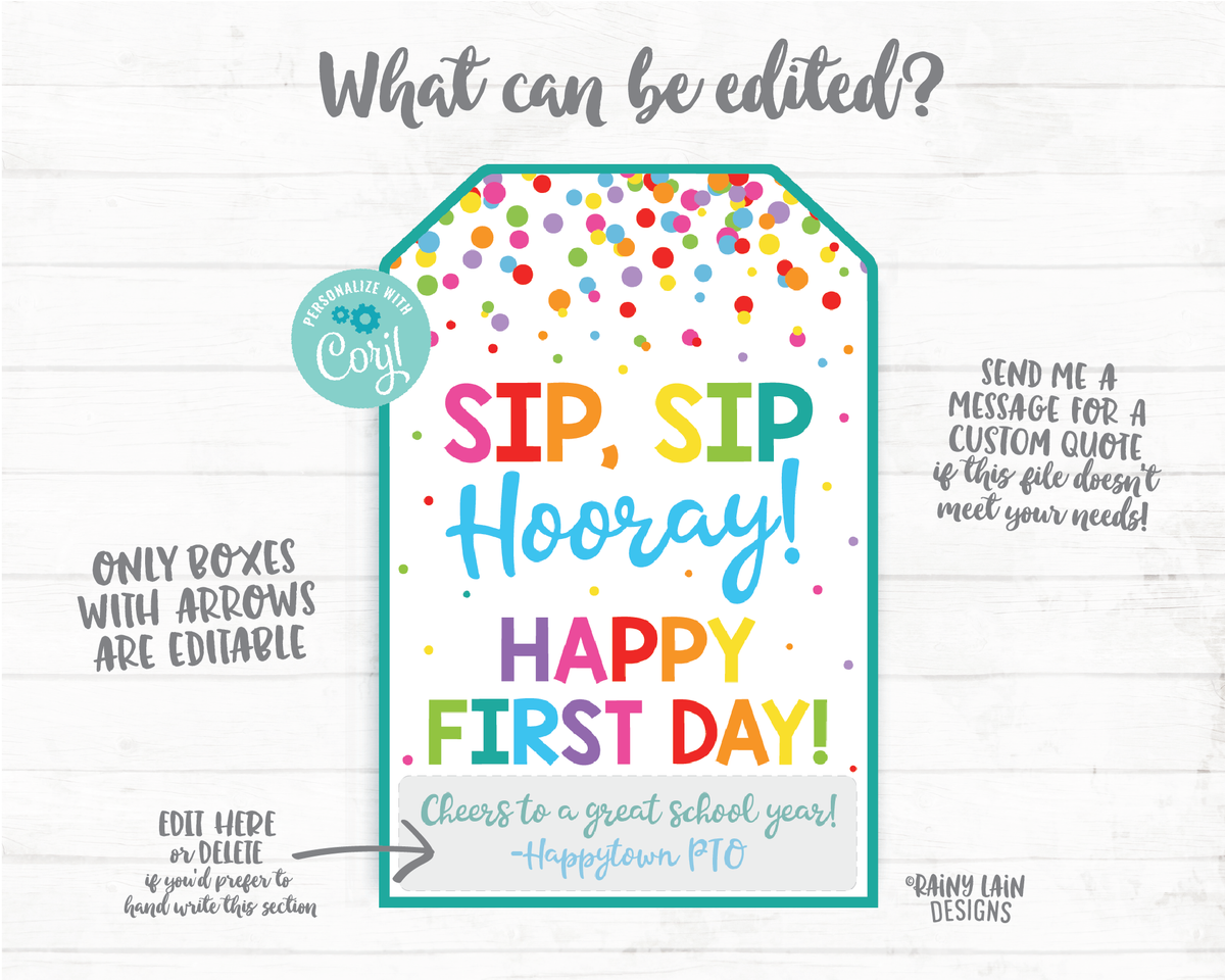 Sip Sip Hooray Happy First Day Tags, First Day of School Tags, Back to ...