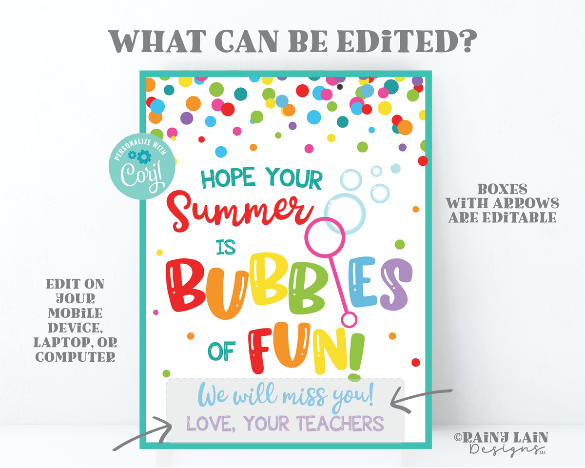 Hope your Summer is Bubbles of Fun Sign Printable End of School Year G ...