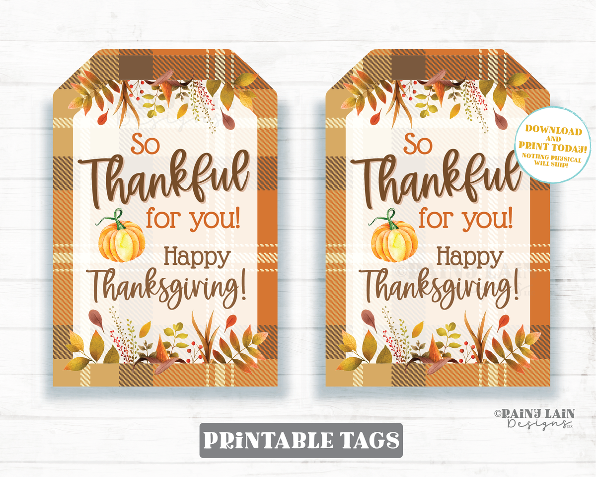 Thankful for you tags Thanksgiving Printable Appreciation Happy Thanks ...