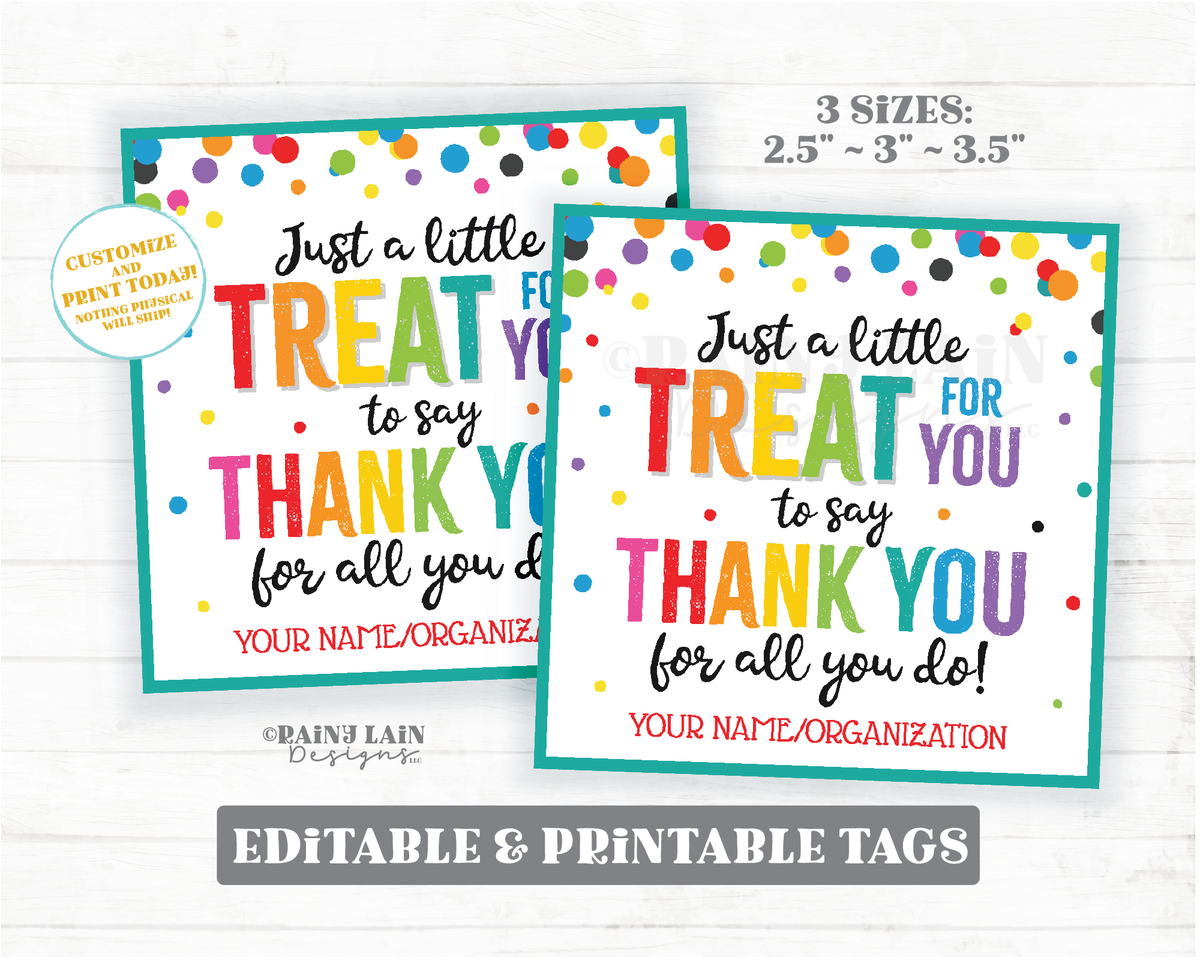 Treat for you to say Thank you for all you do Tag Square Teacher Gift ...