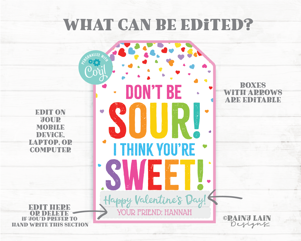 Sweet and Sour Candy Valentine Don't be sour I think you're sweet Vale ...