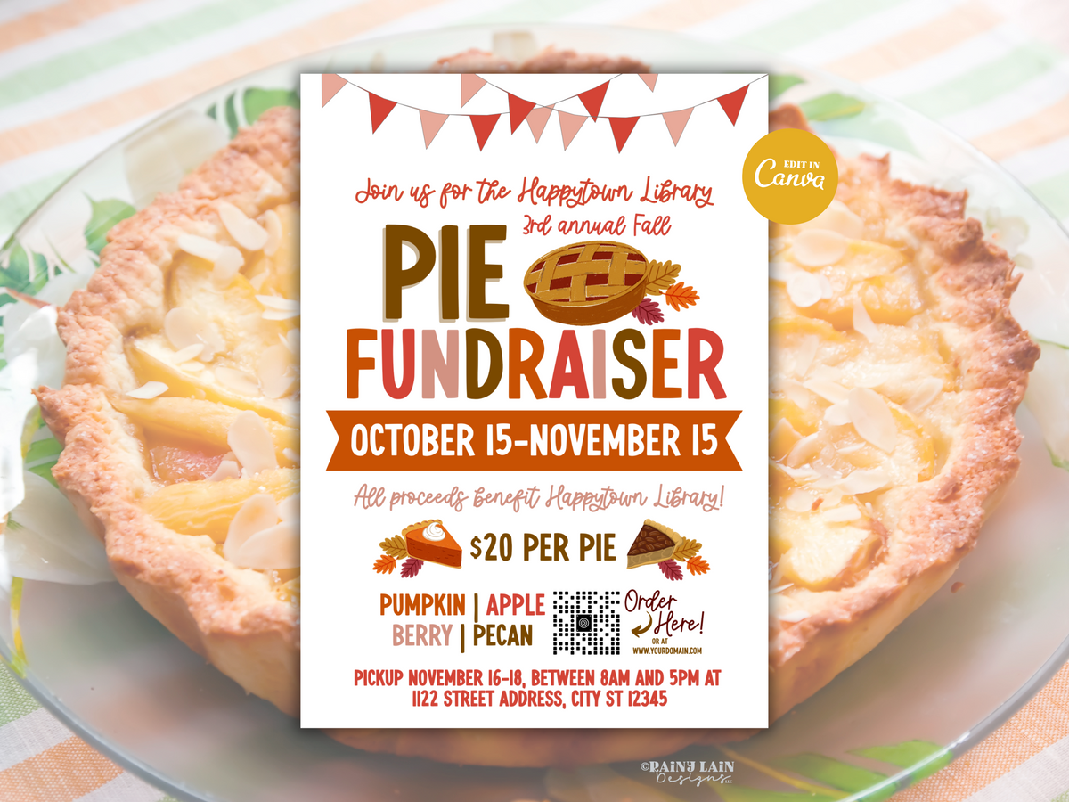 Pie Fundraiser Flyer, Editable Canva Template – Rainy Lain Designs LLC