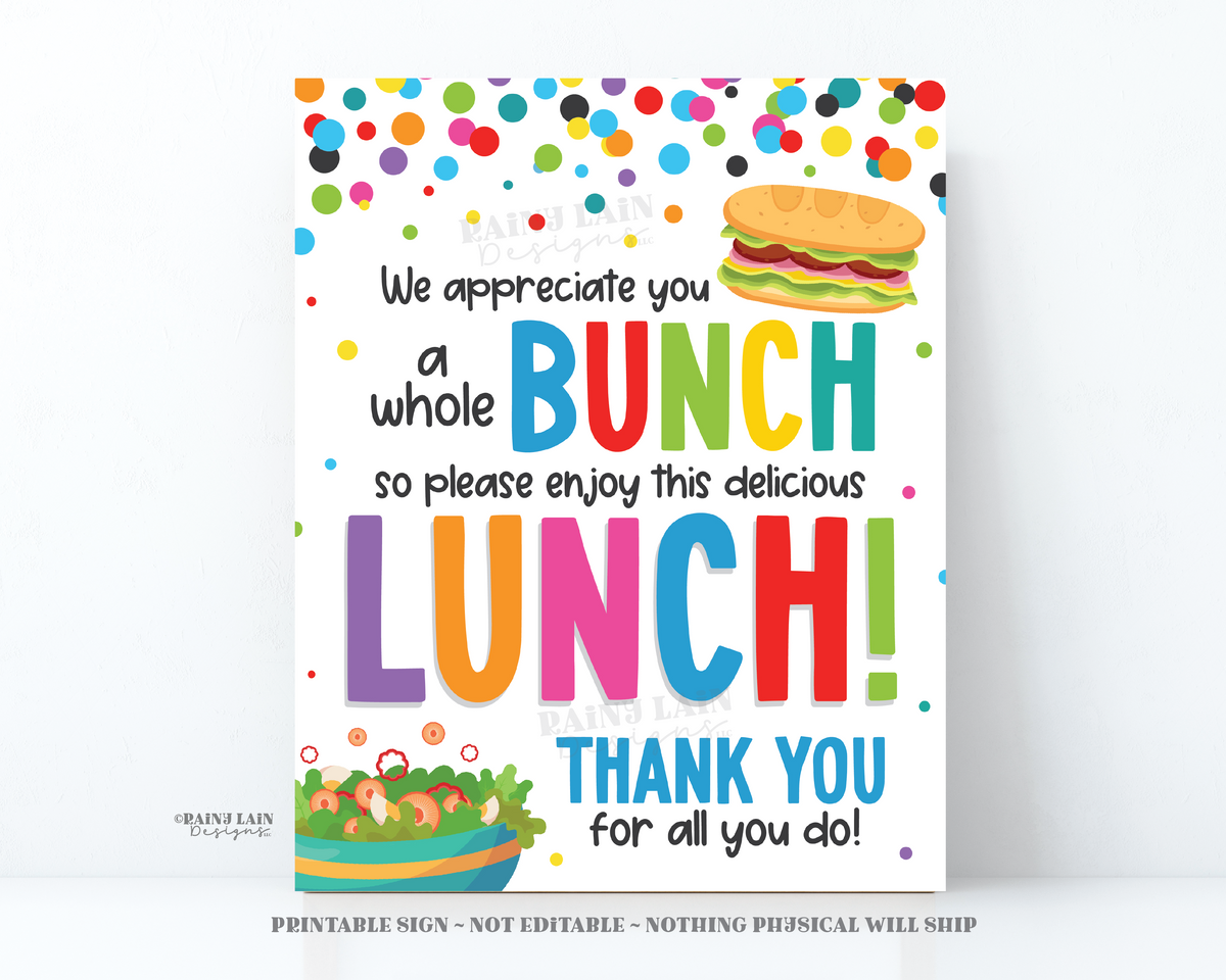 Teacher and Staff Lunch Sign, Thank You, We Appreciate You a Bunch Enj ...