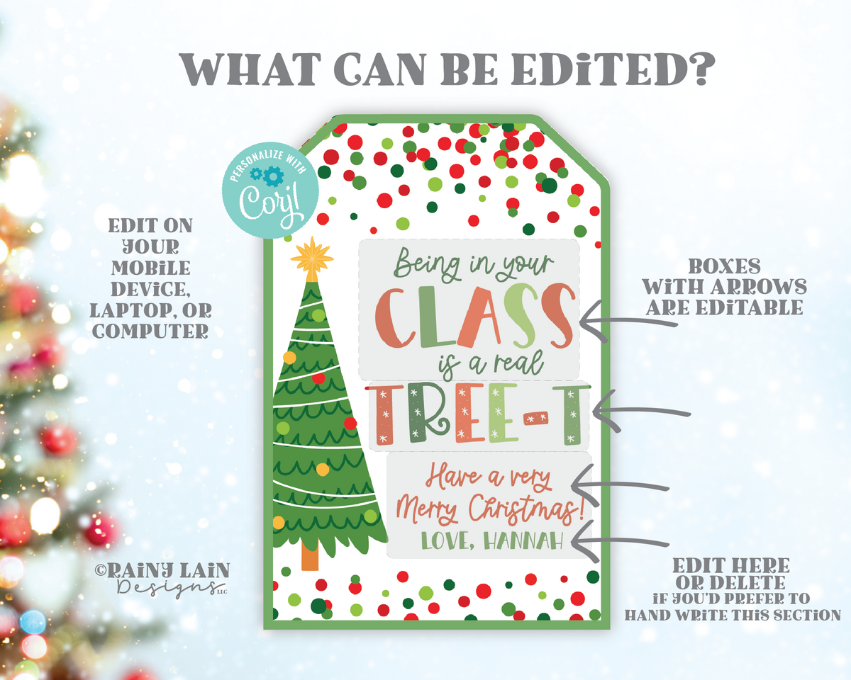 Editable Christmas Tree Gift Tag, Printable Class is a TREE-t Tag, Hol ...