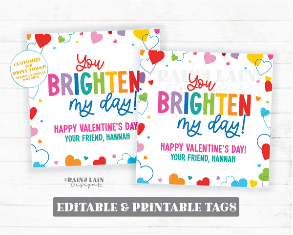 You Brighten My Day Valentine, Sunglasses Tag, Editable Square Glow St ...
