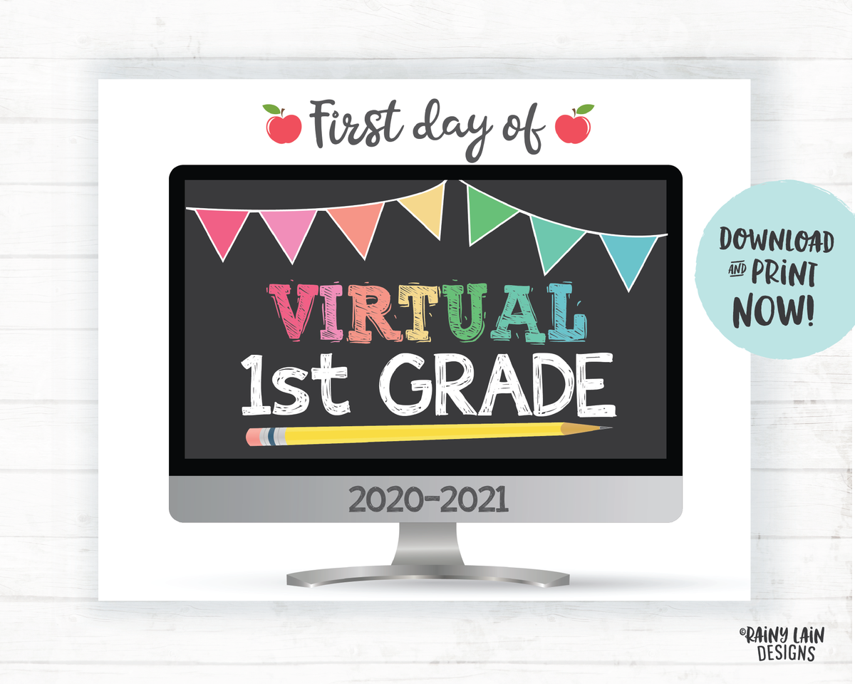 First Day of Virtual 1st grade Sign, First Day of Distance Learning Si ...