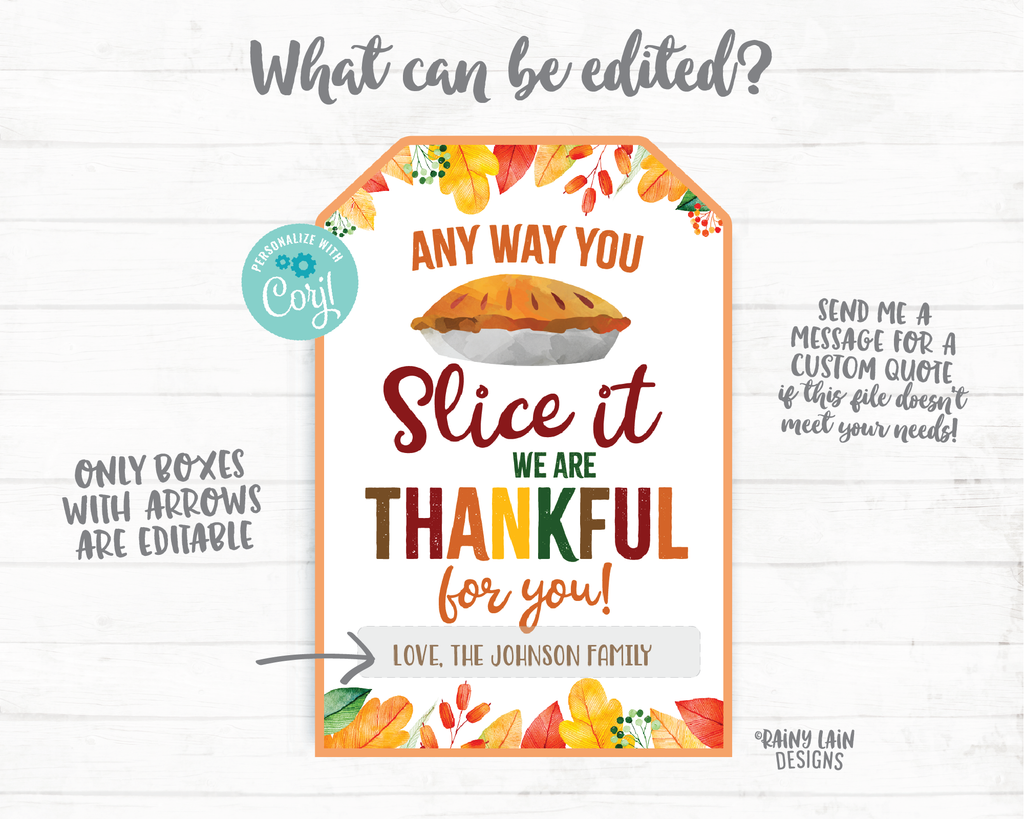 Any way you Slice it Appreciation Tags, Thankful Tags, Pie Thank You T ...