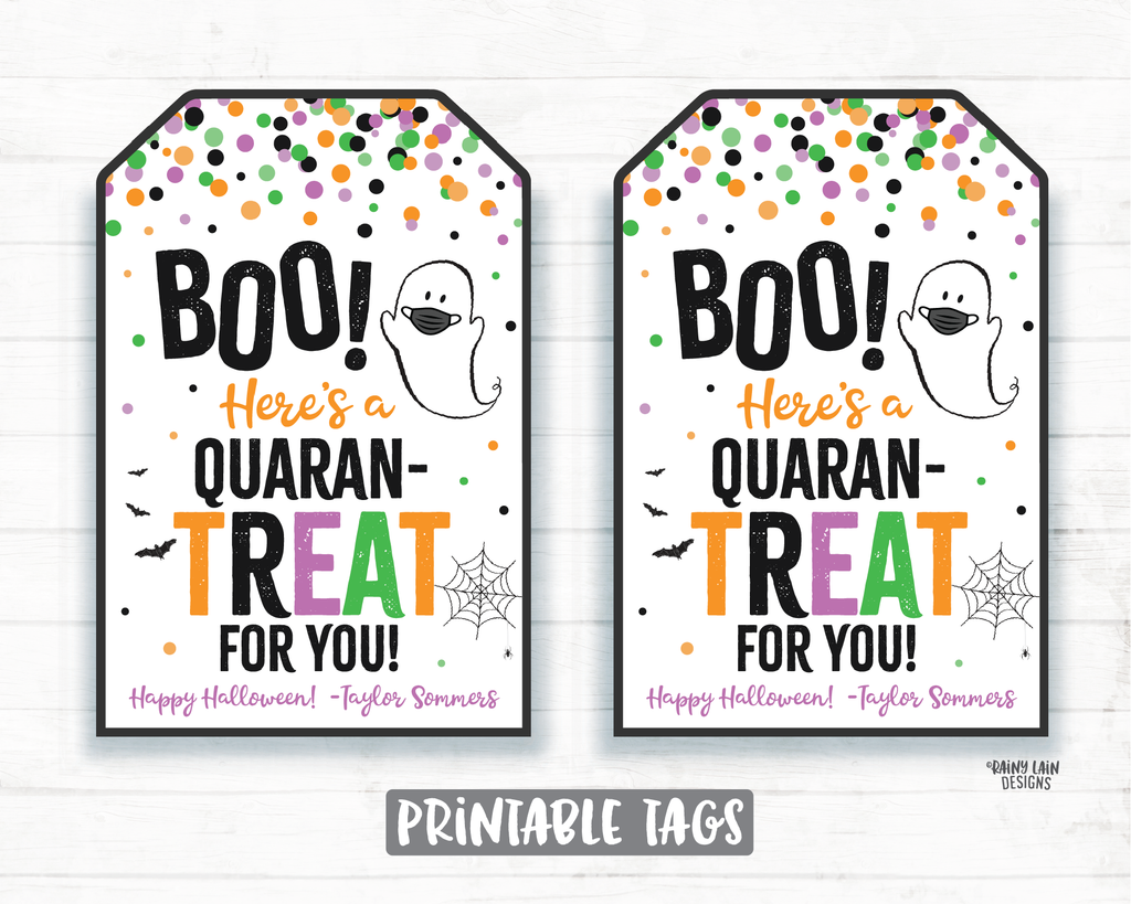Boo Here's a Quaran-Treat for you Happy Quarantine Halloween Tags Hall ...