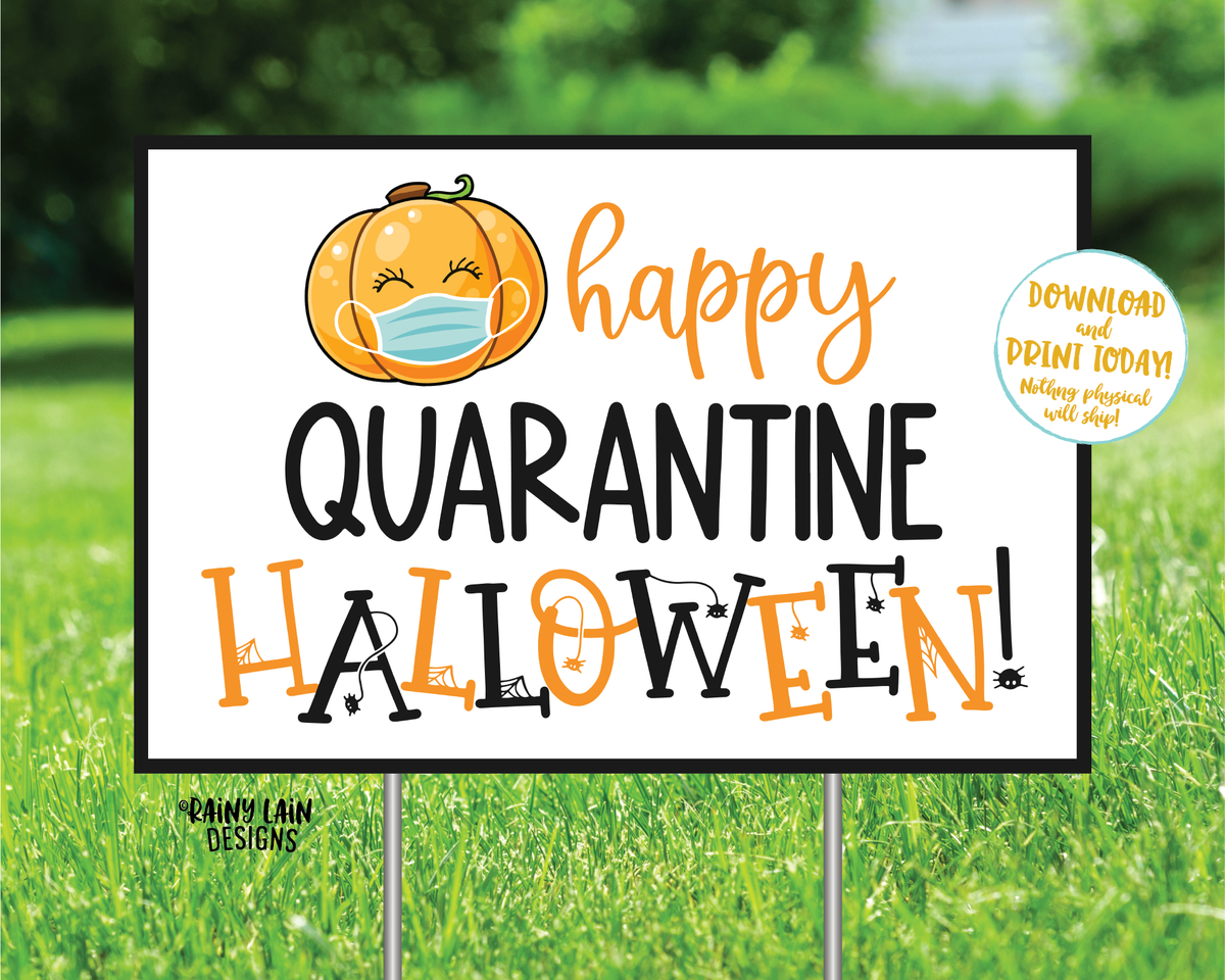 Happy Quarantine Halloween Sign Halloween Yard Sign Halloween Sign Qua ...