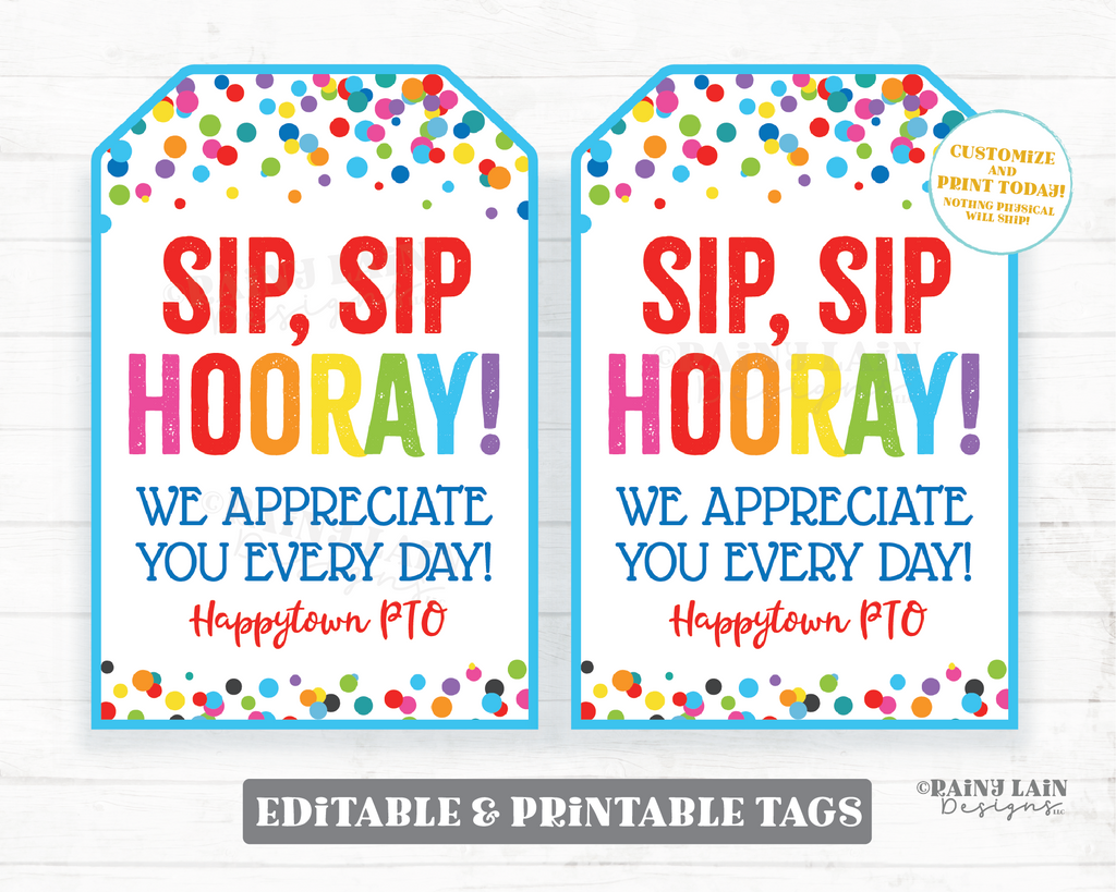 Sip Sip Hooray We Appreciate You Every Day Tag Appreciation Gift Emplo ...
