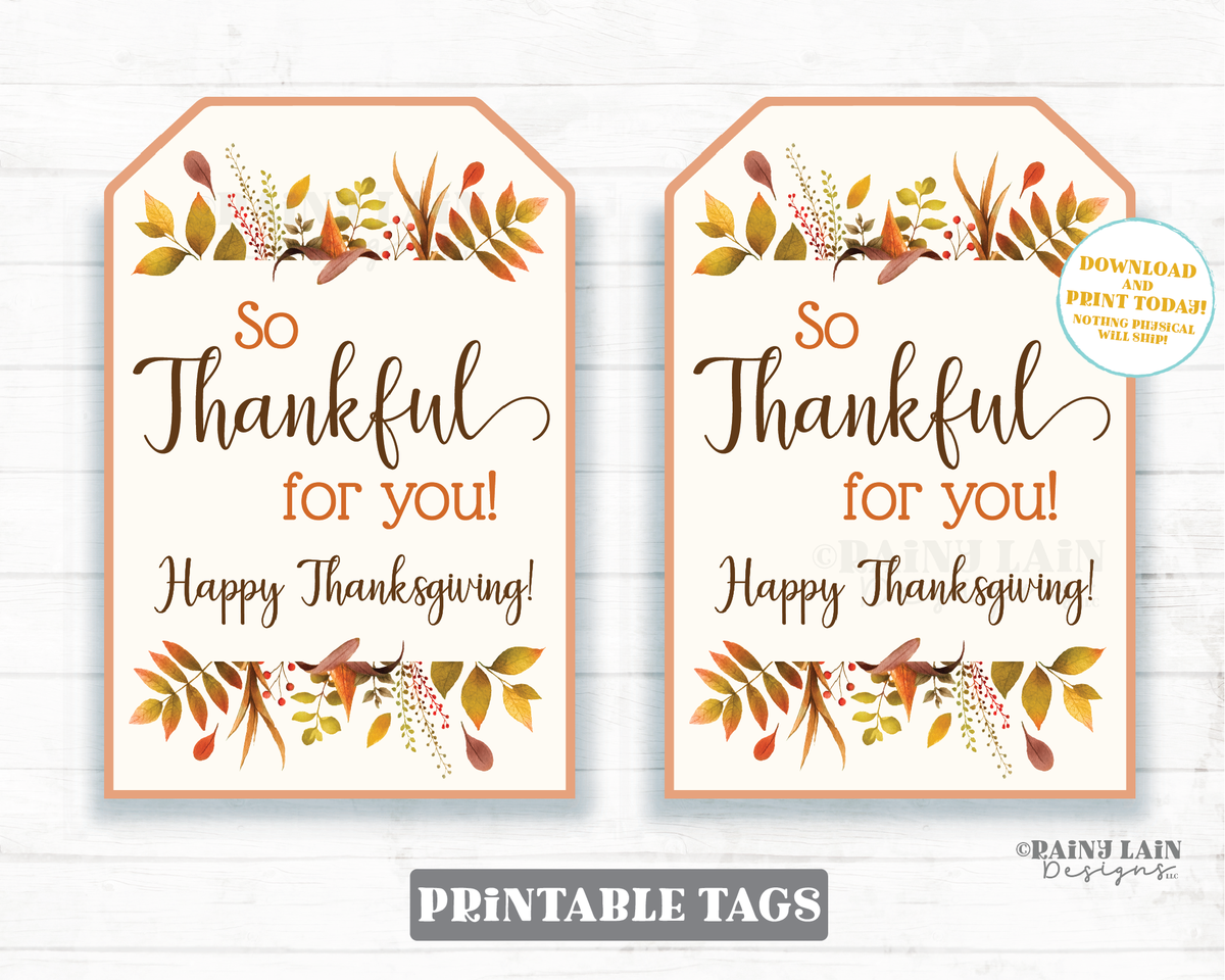 Thankful for you tags Thanksgiving Favor Printable Appreciation Happy ...
