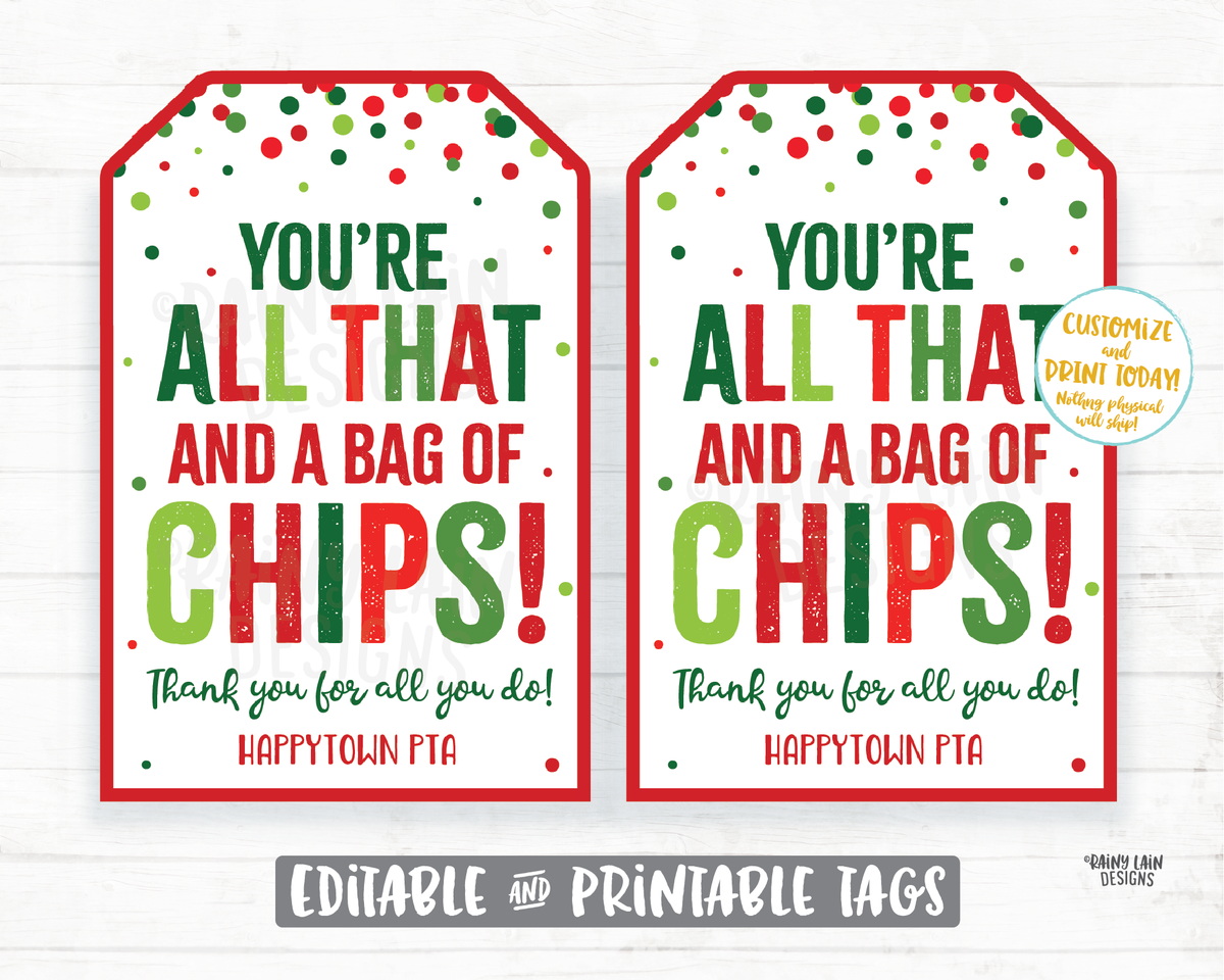 You're all that and a bag of chips Tag Christmas Gift Tag Employee App ...